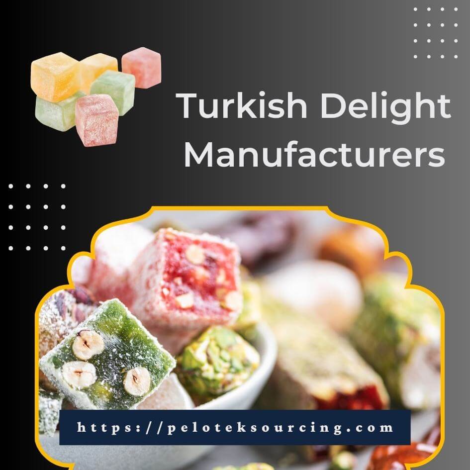 Turkish Delight Manufacturers: Traditional and Quality Confectionery ...